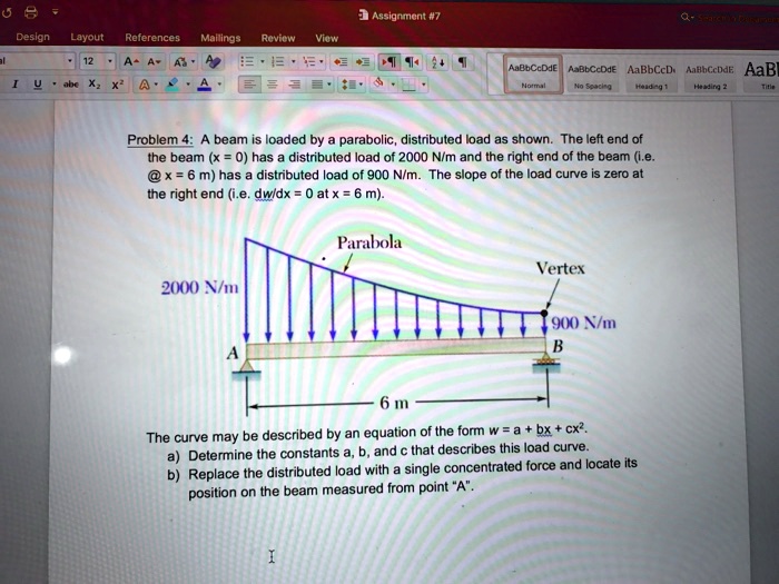 SOLVED: Problem 4: Beam Loaded by Parabolic Distributed Load The left ...