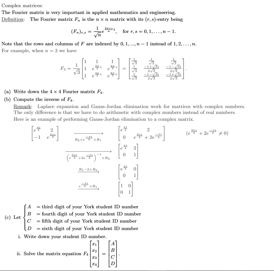 complex matrices the fourier matrix is very important in applied ...
