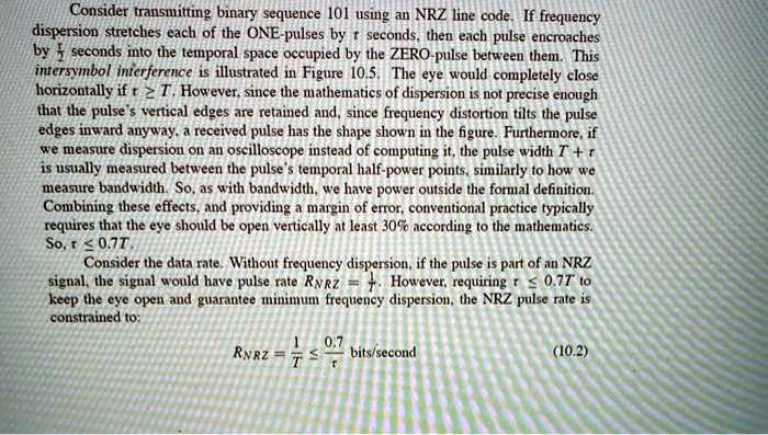 Consider Transmitting Binary Sequence 101 Using An Nrz Line Code If