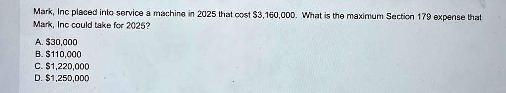 mark inc placed into service a machine in 2025 that cost 3160000 what ...