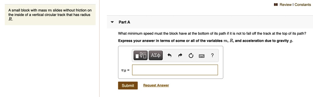 SOLVED: Review Constants small block with mass m slides without friction on the inside of ...