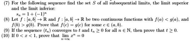 Solved For The Following Sequence Find The Set Of All Subsequential Limits The Limit Superior 