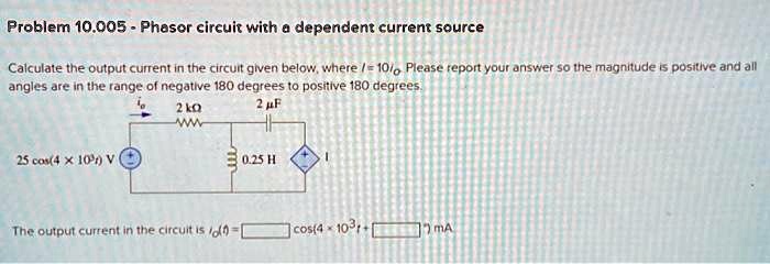 SOLVED: Problem 10.005 - Phasor circuit with a dependent current source Calculate the output ...