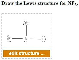 SOLVED: Draw the Lewis structure for NF y edit structure