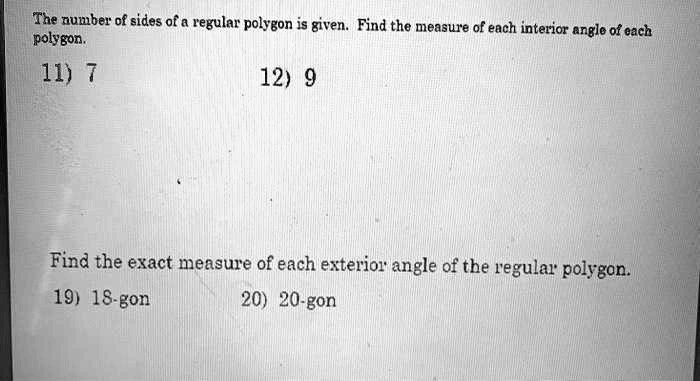 the number of sides of a regular polygon is given find the measure of ...