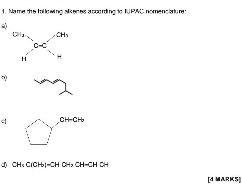 SOLVED: Name the following alkenes according to IUPAC nomenclature: a) CH3CH=CH2 b) CH2=CH-CH3 c ...