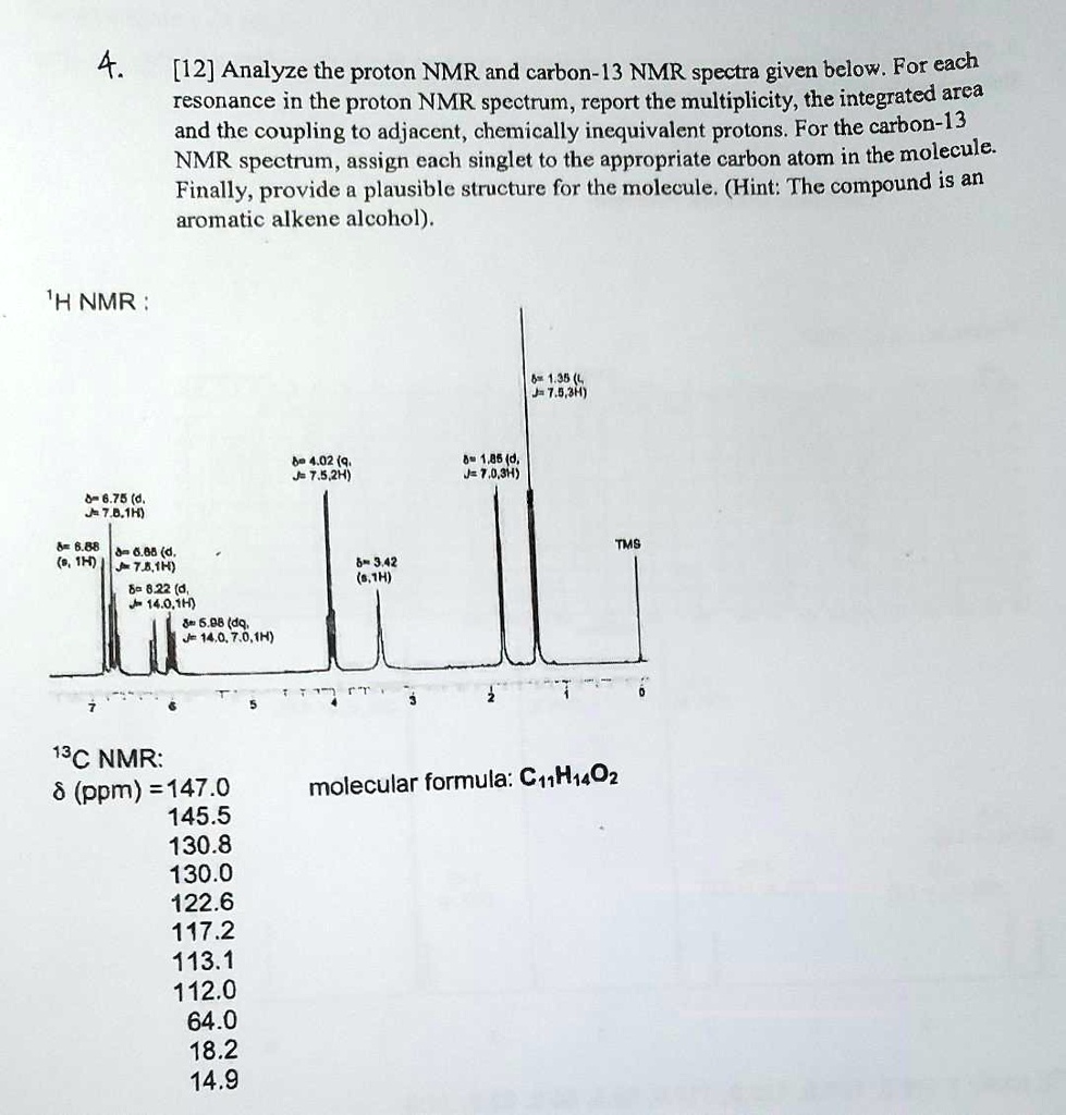 12 analyze the proton nmr and carbon 13 nmr spectra given below for ...