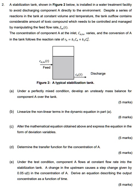 SOLVED: 2. A stabilization tank, shown in Figure 2 below, is installed ...