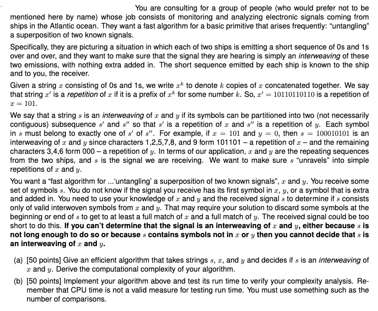 SOLVED: You are consulting for a group of people (who would prefer not ...