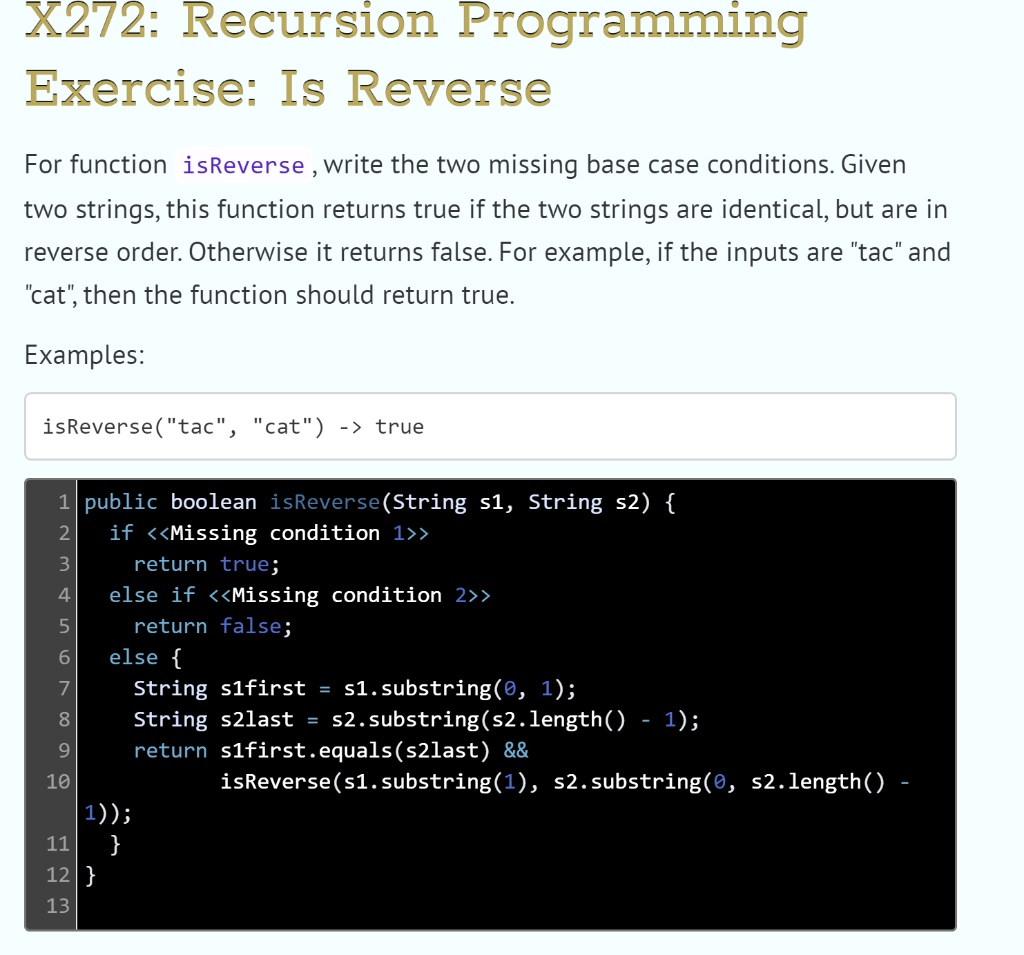 Solved X272 Recursion Programming Exercise Is Reverse For Function Isreverse Write The Two 0578