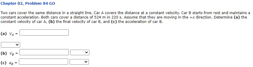 SOLVED: Chapter 02, Problem 84 GO Two cars cover the same distance in ...