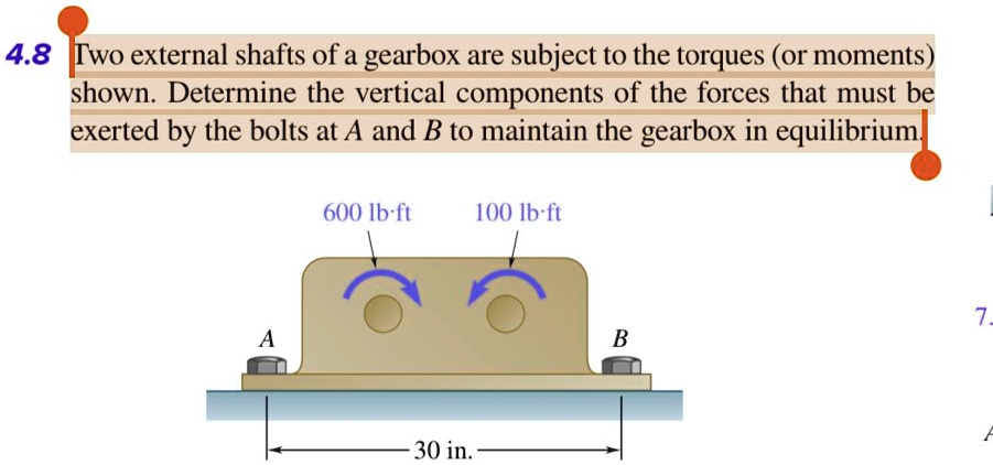 4.8 Two external shafts of a gearbox are subject to the torques (or ...