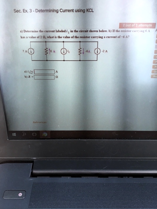 SOLVED: 2 out of 3 attempts to determine the current labeled i in the circuit shown below. If ...
