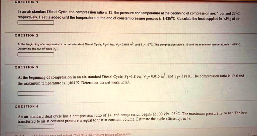 [GET ANSWER] question 1 in an air standard diesel cycle the compression ...