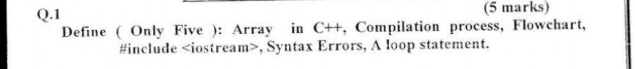 Solved 5 Marks 01 Onl Five Array In Ctt Compilation Process Flowchart Define Include