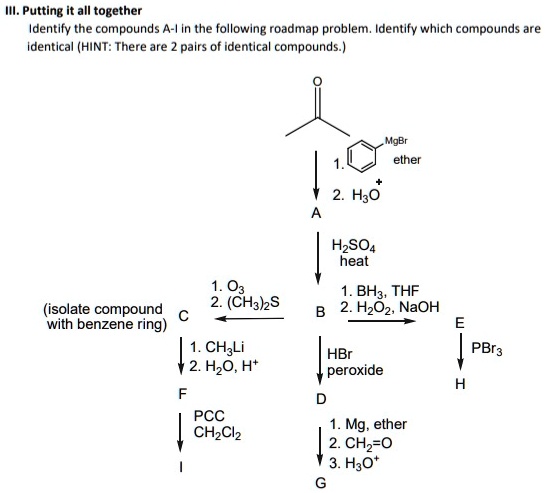iii putting all together identify the compounds a i in the following ...
