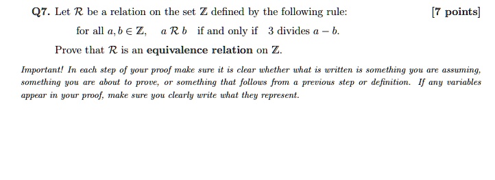 SOLVED: Q7. Let R be relation on the set Z defined by the following rule: for all a. be R b if ...