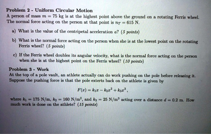 problem 2 uniform circular motion a person of mass m 75 kg is at the ...