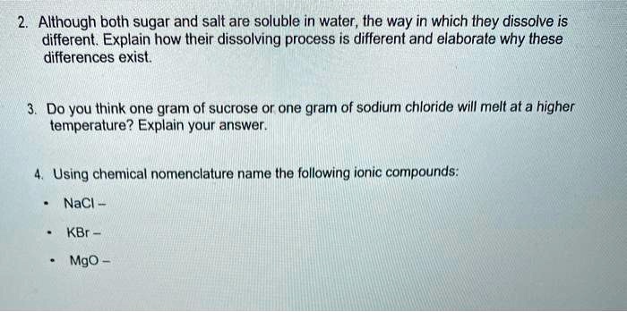 although both sugar and salt are soluble in water the way in which they ...