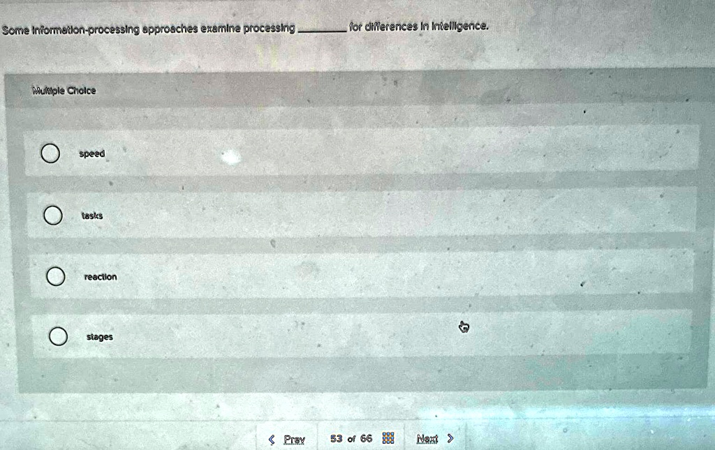 Some Information-processing approaches examine processing for ...