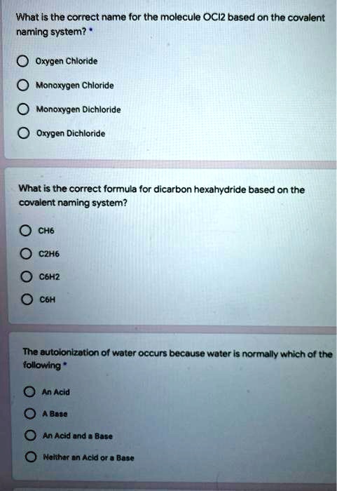SOLVED: What is the correct name for the molecule OCI2 based on the ...