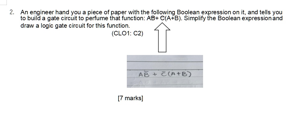 2. An engineer hand you a piece of paper with the following Boolean ...