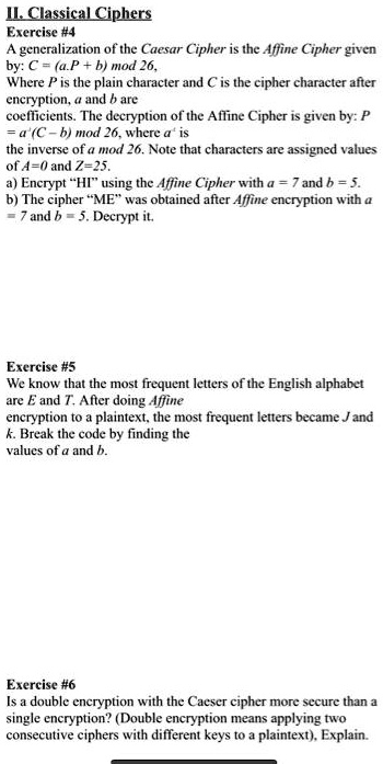 Solved Solve The 3 Questions Please Ii Classical Ciphers Exercise 4 A Generalization Of The