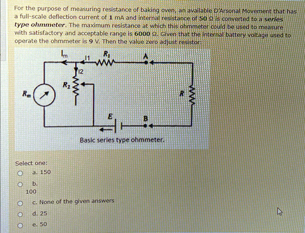 for the purpose of measuring resistance of a baking oven an available ...