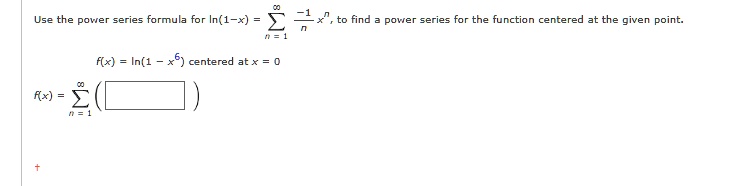 Use the power series formula for In(1-x) = n 1 , to find a power series for the function ...
