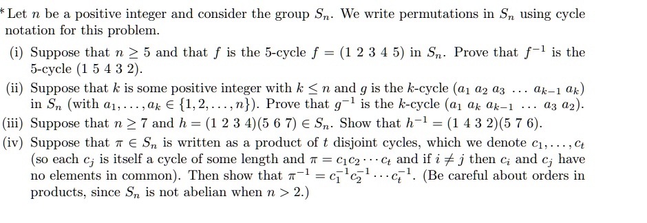 SOLVED: Let n be a positive integer and consider the group Sn: We write ...