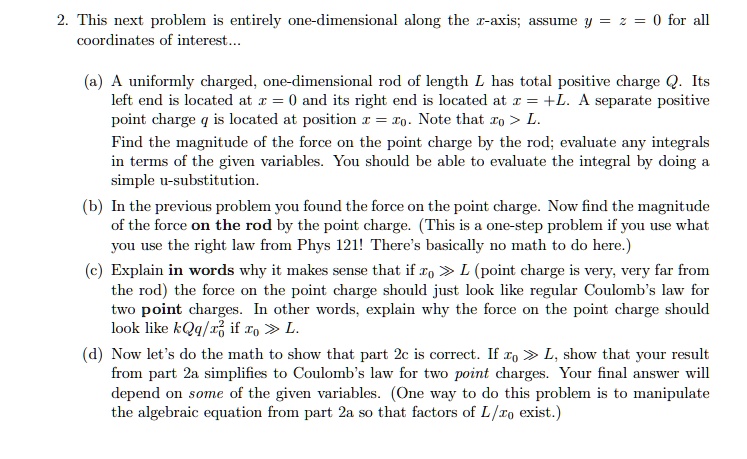 this next problem is entirely one dimensional along the t axis assume y ...