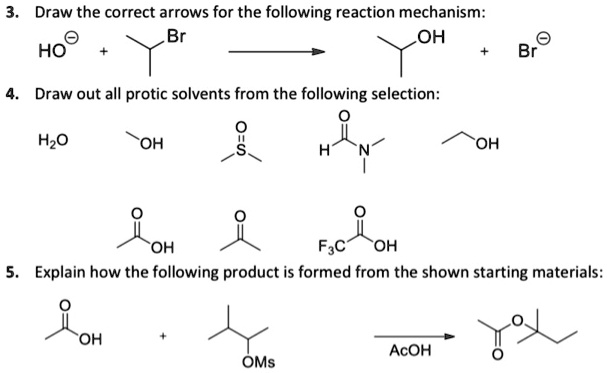 SOLVED: Draw the correct arrows for the following reaction mechanism ...
