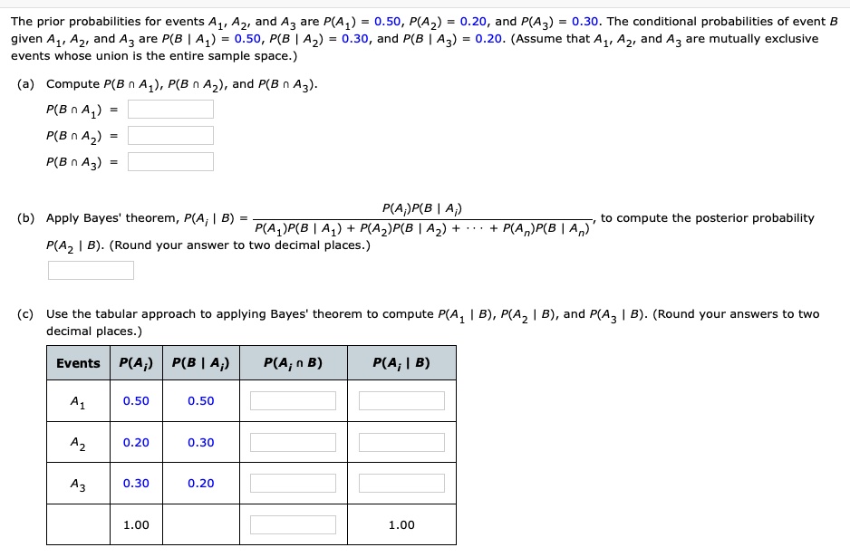 the prior probabilities for events aj az and az are pa 050 pa2 020 and pa3 030 the conditional ...