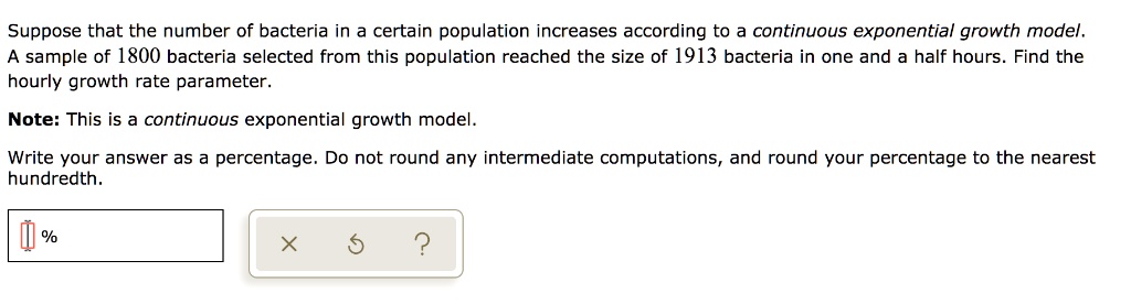Suppose that the number of bacteria in a certain population increases ...