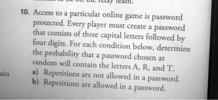 ied lca 10 access t0 a particular online game is password protected every player must create ...