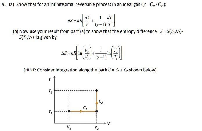 SOLVED: (a) Show that for an infinitesimal reversible process in an ...
