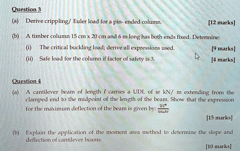 question 3 a derive crippling euler load for a pin ended column 12 marks b a timber column 15 cm ...