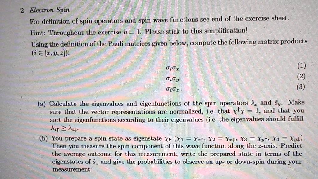Video Solution 2 Electron Spin Matrix Products Eigenvalues And