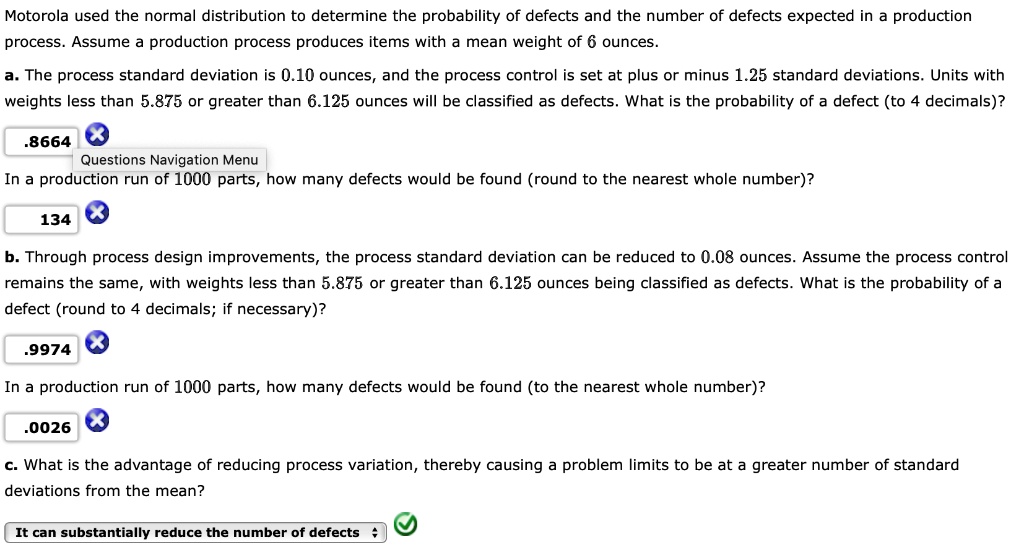 SOLVED: Motorola used the normal distribution to determine the probability of defects and the ...