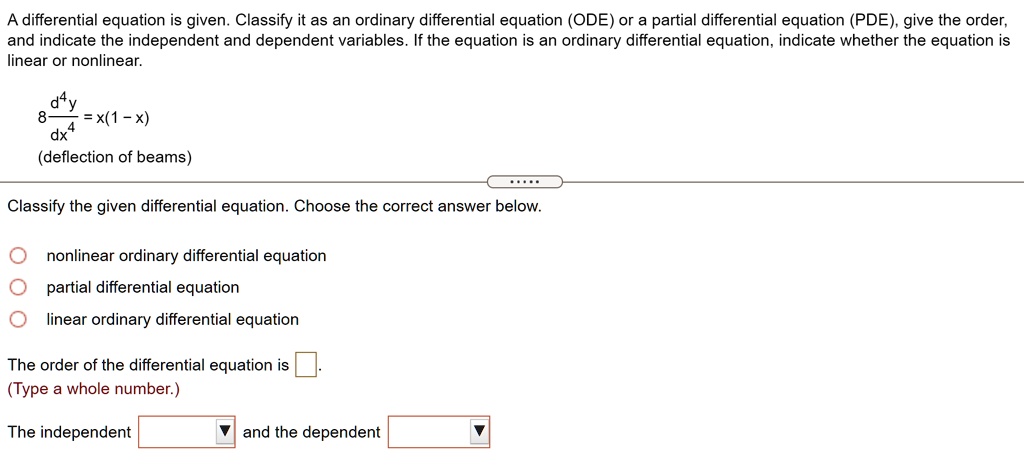 a differential equation is given classify it as an ordinary ... a differential equation is given classify it as an ordinary ...