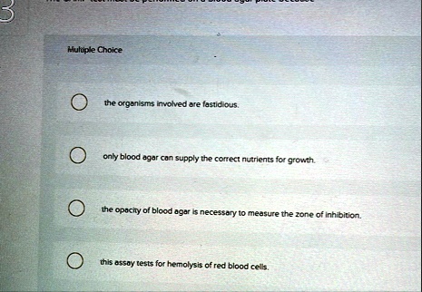 multiple choice the organisms involved are fastidious only blood agar ...