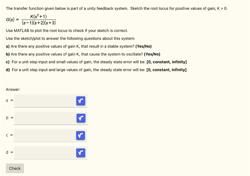 SOLVED: The transfer function given below is part of a unity feedback system. Sketch the root ...