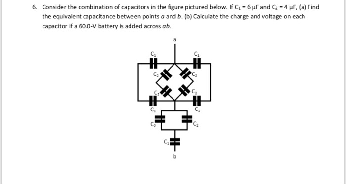 SOLVED: Consider the combination capacitors in the figure pictured below: If C1= 6 uF and Cz =4 ...
