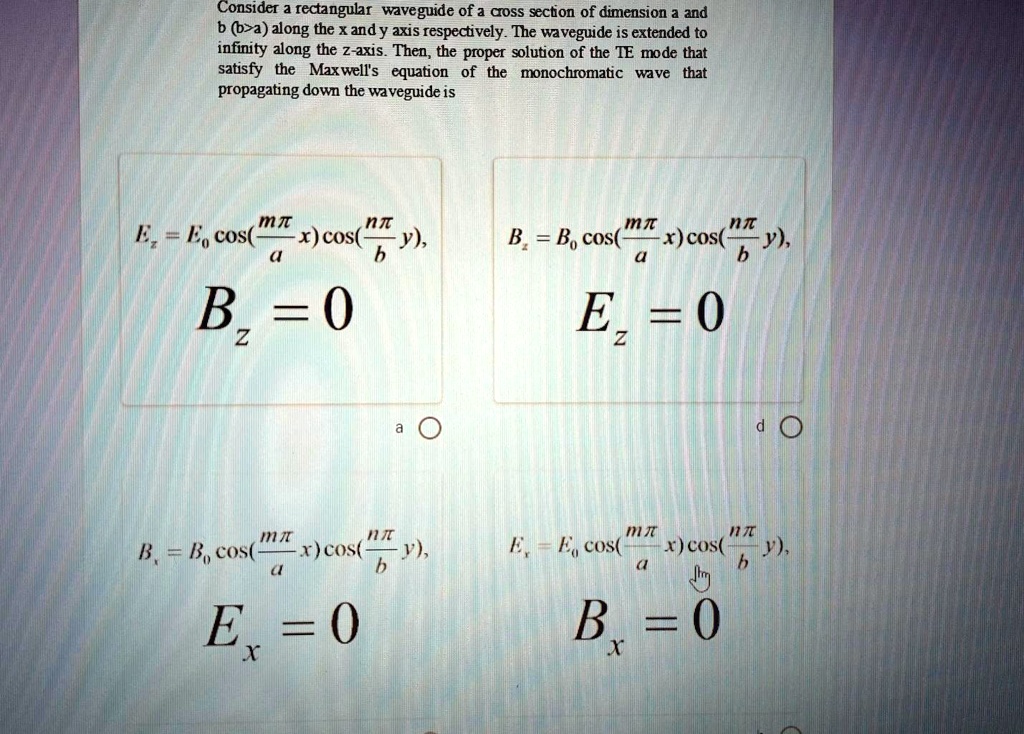 SOLVED: Consider a rectangular waveguide of a cross section of dimensions a and b, where b > a ...