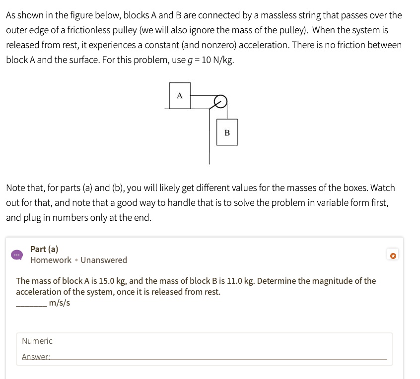 As shown in the figure below, blocks A and B are connected by a massless string that passes over ...