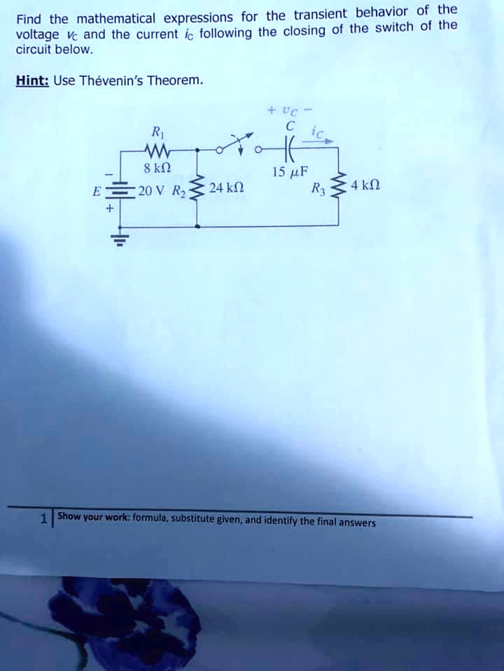 Find the mathematical expressions for the transient behavior of the voltage vc and the current ...
