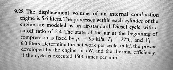 [GET ANSWER] 928 the displacement volume of an internal combustion ...