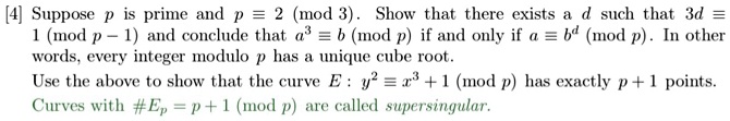 SOLVED: [4] Suppose is prime ad p = 2 (mod 3) . Show that there exists ...