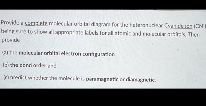 provide a complete molecular orbital diagram for the heteronuclear ...