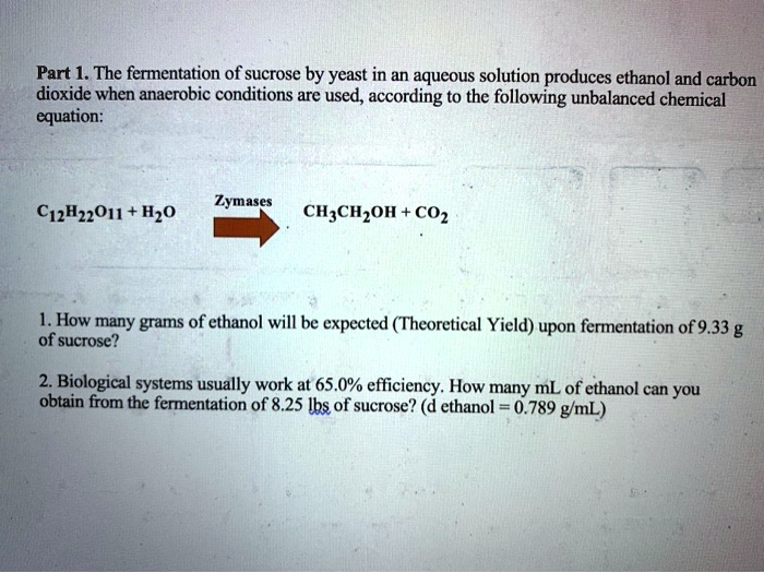 part 1 the fermentation of sucrose by yeast in an aqueous solution ...